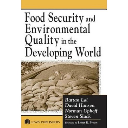 Food Security and Environmental Quality in the Developing World ...