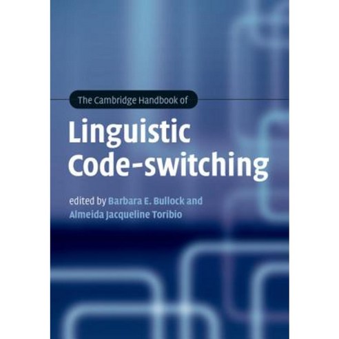 The Cambridge Handbook of Linguistic Code-Switching Paperback, Cambridge Univer
