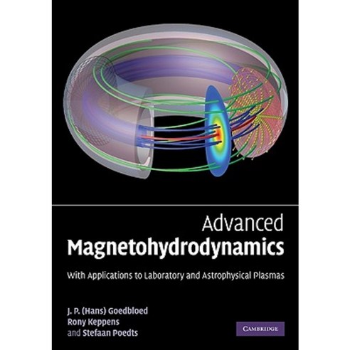 Advanced Magnetohydrodynamics: With Applications to Laboratory and ...