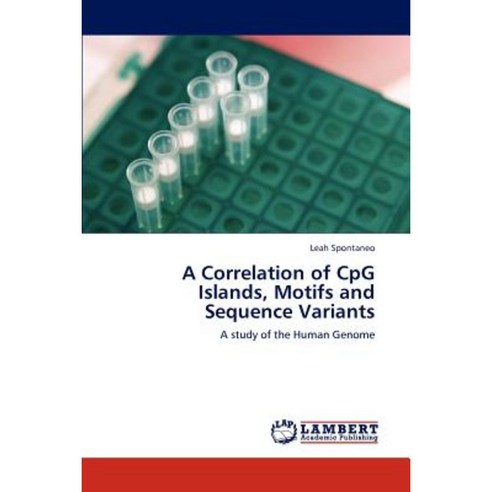 A Correlation of Cpg Islands Motifs and Sequence Variants Paperback ...