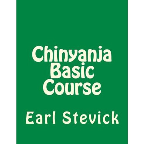 Chinyanja Basic Course Paperback, Createspace Independent Publishing ...