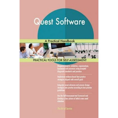 Quest Software: A Practical Handbook Paperback, Createspace Independent ...