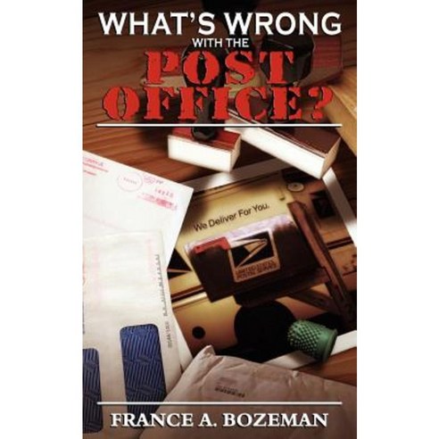 What''s Wrong with the Post Office? Paperback, New Generation ...