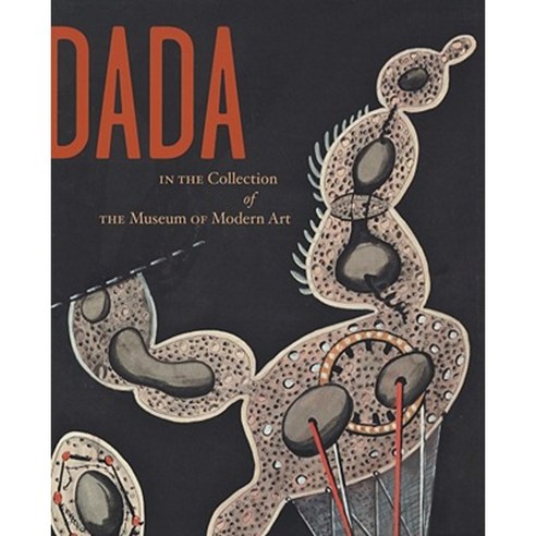 Dada in the Collection of the Museum of Modern Art Hardcover - 가격 변동 추적 ...