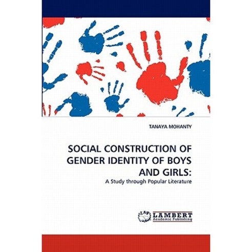 Social Construction of Gender Identity of Boys and Girls Paperback, LAP ...