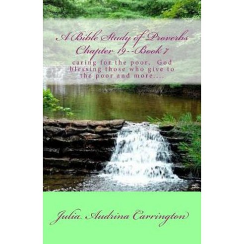 A Bible Study of Proverbs Chapter 19--Book 7 Paperback, God''s Glory ...