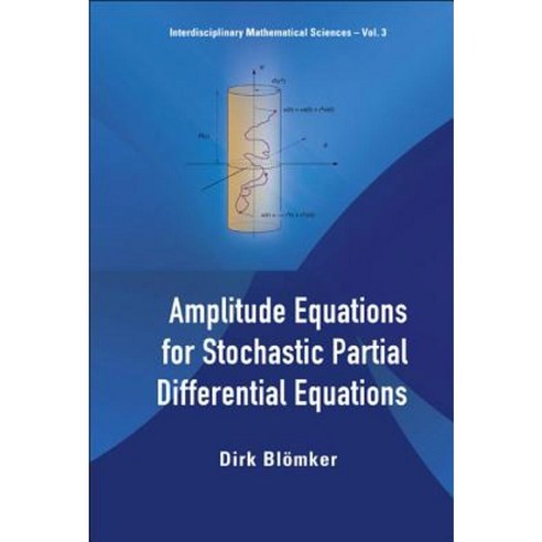 Amplitude Equations for Stochastic Partial Differential Equations Hardcover, Wo