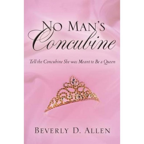 No Man''s Concubine: Tell the Concubine She Was Meant to Be a Queen ...