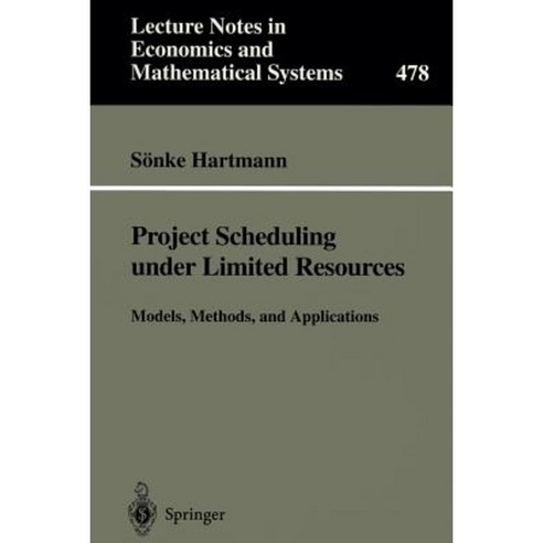 Project Scheduling Under Limited Resources: Models Methods and Applications Paperback, Springer ...