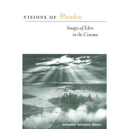 Visions of Paradise: Images of Eden in the Cinema Paperback, Rutgers ...