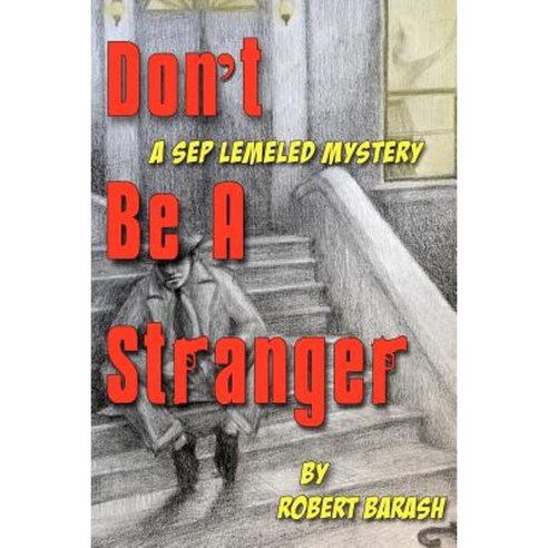 Don''t Be a Stranger Paperback, Createspace Independent Publishing ...