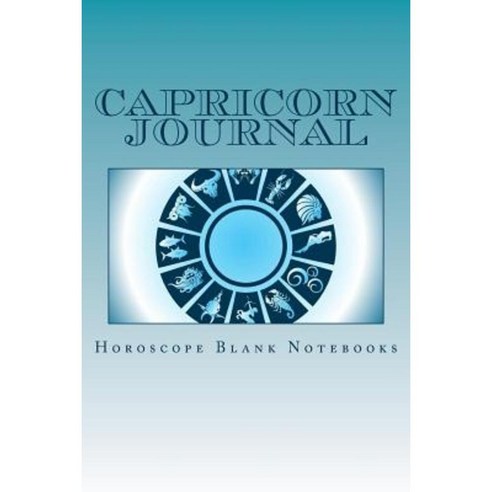 Capricorn Journal: A 6 X 9 Lined Journal Paperback, Createspace ...