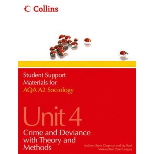 Aqa A2 Sociology Unit 4: Crime and Deviance with Theory and Methods ...