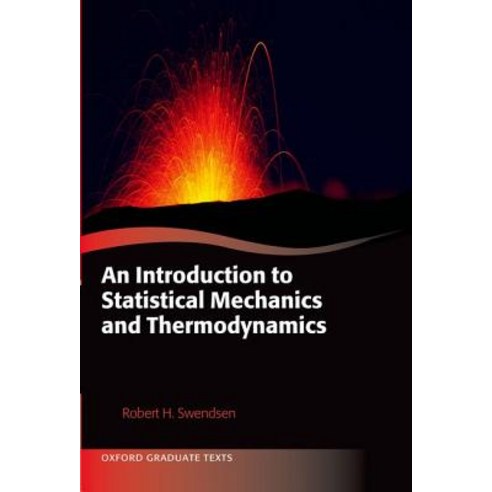 An Introduction to Statistical Mechanics and Thermodynamics Hardcover ...