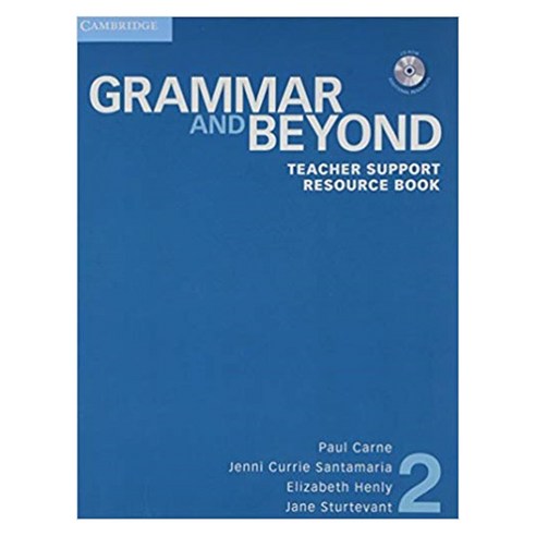 Grammar and Beyond Level. 2(Teacher Support Resource Book, Cambridge ...