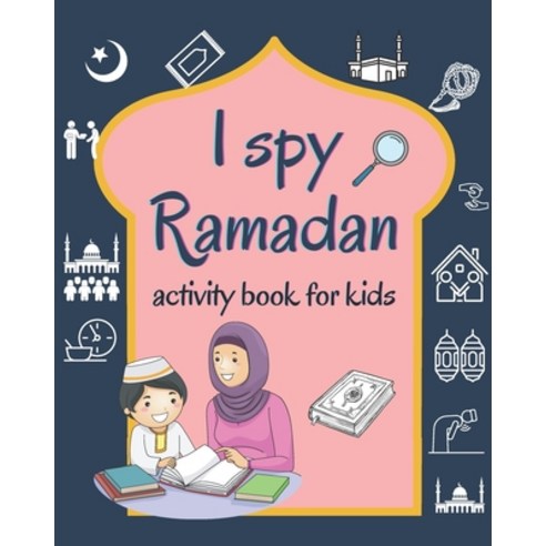 I spy Ramadan activity book for kids: Word of Ramadan activity book ...