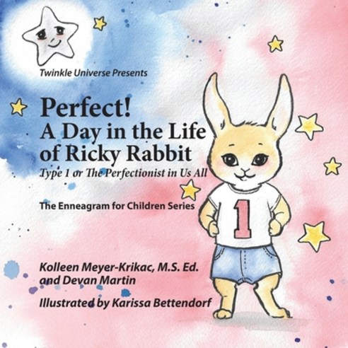 (영문도서) Perfect! A Day in the Life of Ricky Rabbit: Type 1 or the ...