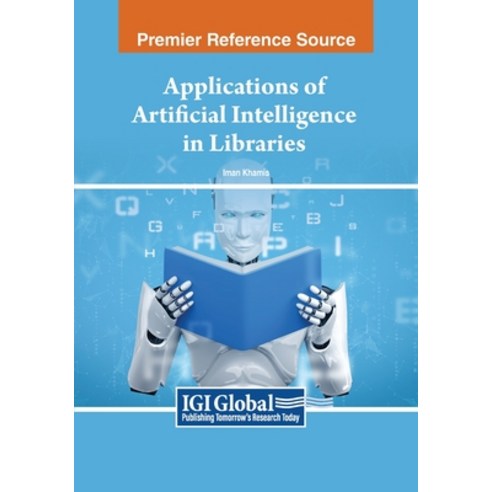 (영문도서) Applications of Artificial Intelligence in Libraries Paperback ...