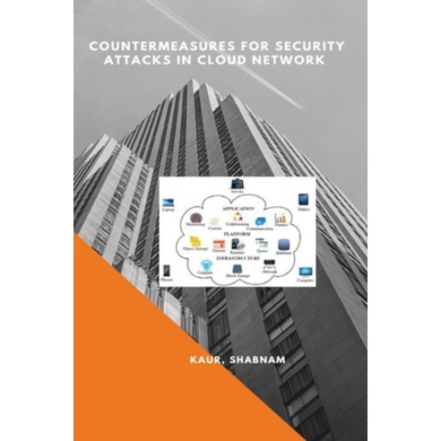 (영문도서) Countermeasures for Security Attacks in Cloud Network Paperback, Self Pu