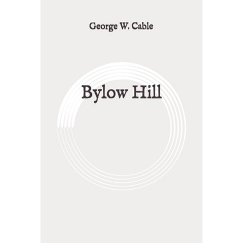 Bylow Hill: Original Paperback, Independently Published - 가격 변동 추적 그래프 ...