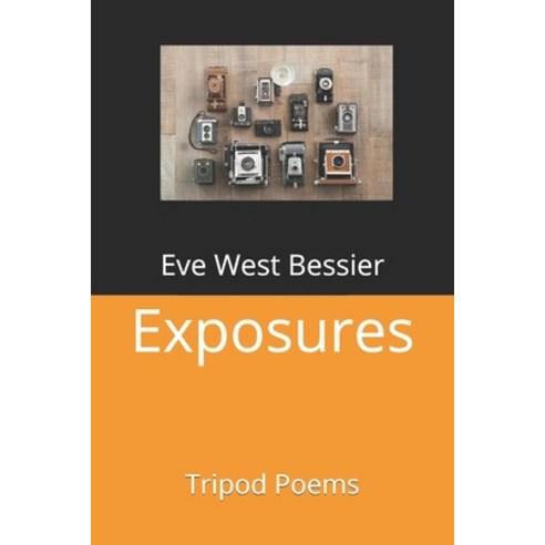 (영문도서) Exposures: Tripod Poems Paperback, Falcon West Books, English ...