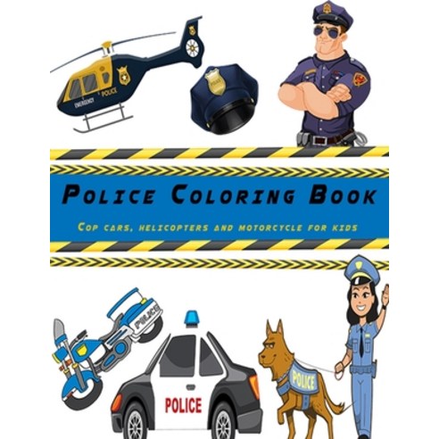 Police Coloring Book: Police Officers FBI Agents Detectives Police Dogs ...