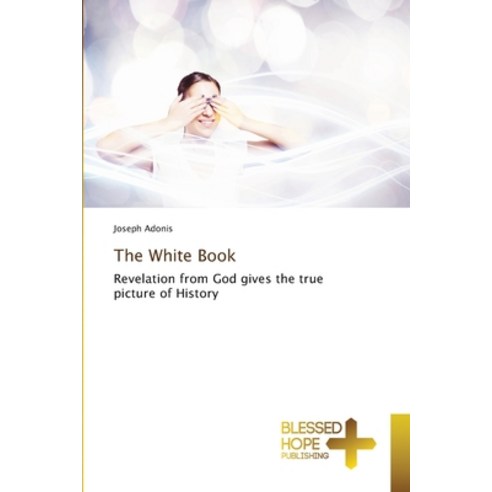 The White Book Paperback, Blessed Hope Publishing, English ...