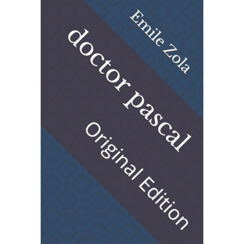 doctor pascal: Original Edition Paperback, Independently Published ...