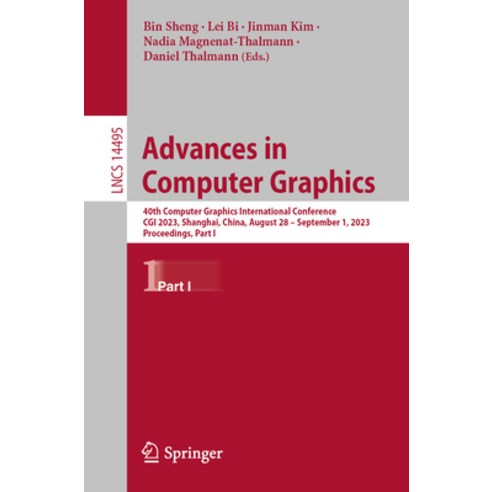(영문도서) Advances in Computer Graphics: 40th Computer Graphics ...