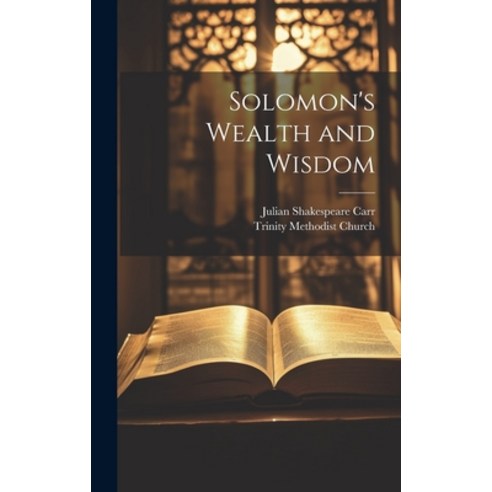 (영문도서) Solomon''s Wealth and Wisdom Hardcover, Legare Street Press ...