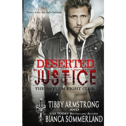 Deserted Justice Paperback, Bianca Sommerland, English, 9781988323350 - 가격 변동 추