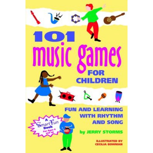 101 Music Games for Children Fun and Learning with Rhythm and Song ...