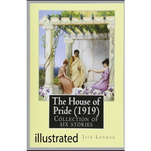 The House of Pride illustrated Paperback, Independently Published ...