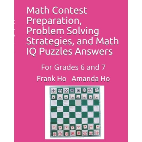 Math Contest Preparation Problem Solving Strategies and Math IQ Puzzles ...
