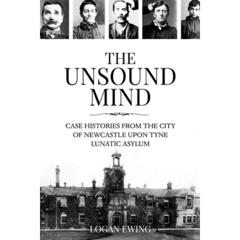 The Unsound Mind Paperback, UK Book Publishing, English, 9781913179809 ...