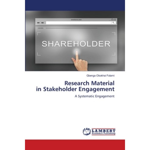 (영문도서) Research Material in Stakeholder Engagement Paperback, LAP Lambert Acade