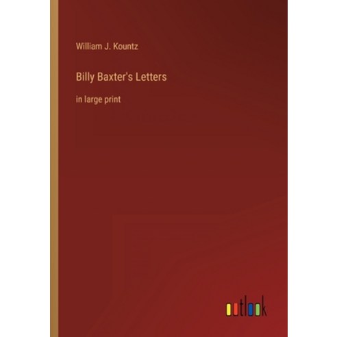 (영문도서) Billy Baxter''s Letters: in large print Paperback, Outlook ...