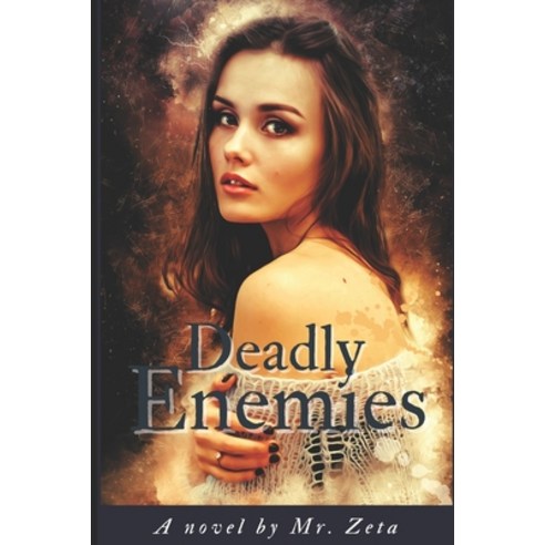 (영문도서) Mortal Enemies Paperback, Independently Published, English, 979839085411