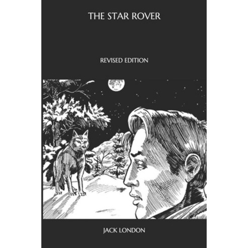 The Star Rover: Revised Edition Paperback, Independently Published ...