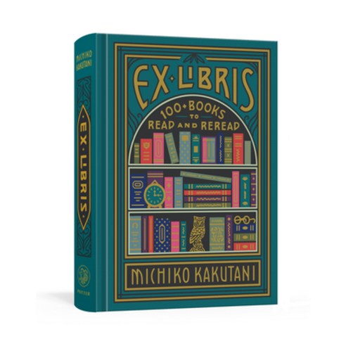 (영문도서) Ex Libris: 100+ Books to Read and Reread Hardcover, Clarkson ...