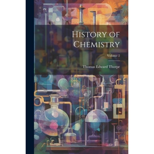 (영문도서) History of Chemistry; Volume 2 Paperback, Legare Street Press ...