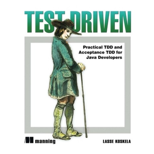 (영문도서) Test Driven: Practical TDD and Acceptance TDD for Java ...