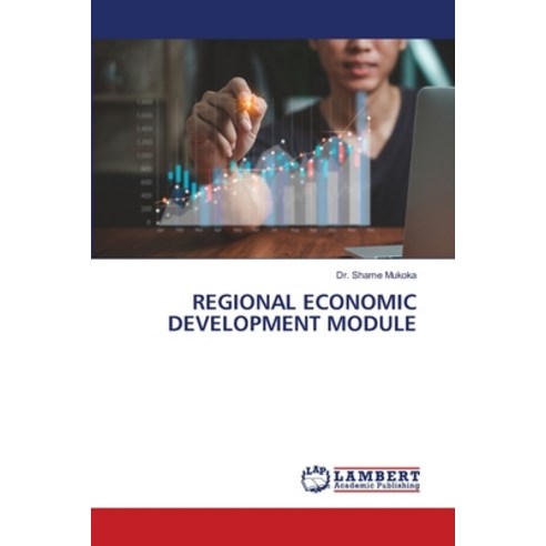 (영문도서) Regional Economic Development Module Paperback, LAP Lambert ...