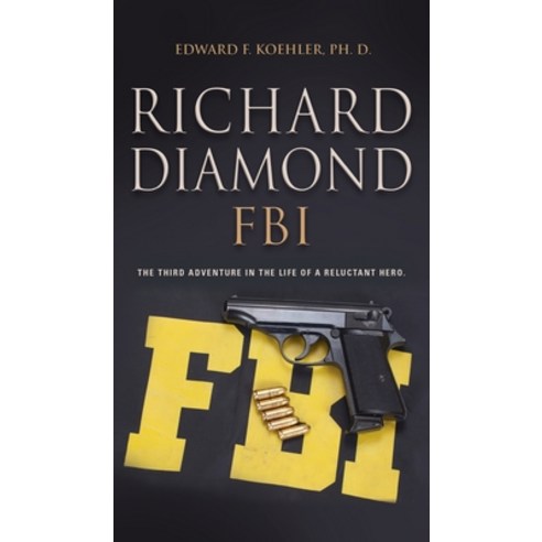 (영문도서) Richard Diamond FBI Hardcover, Booklocker.com, English ...