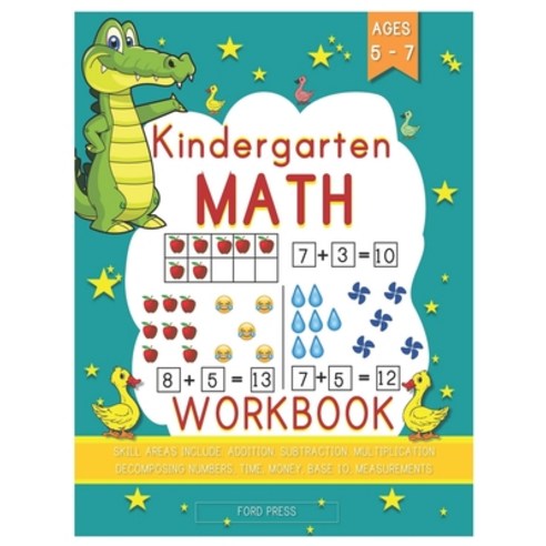 Kindergarten Math Workbook: Kindergarten and 1st Grade Workbook Age 5 ...
