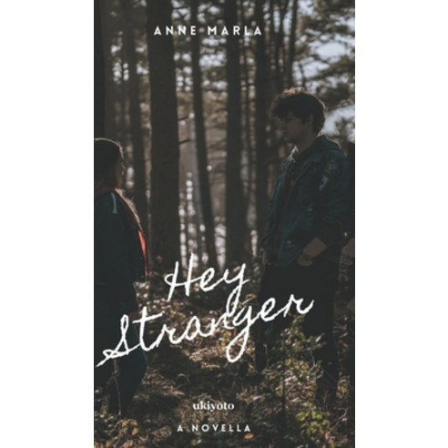 (영문도서) Hey Stranger Hardcover, Ukiyoto Publishing, English ...