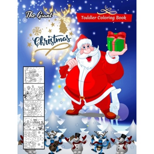 The Giant Christmas Toddler Coloring Book: christmas coloring books for ...