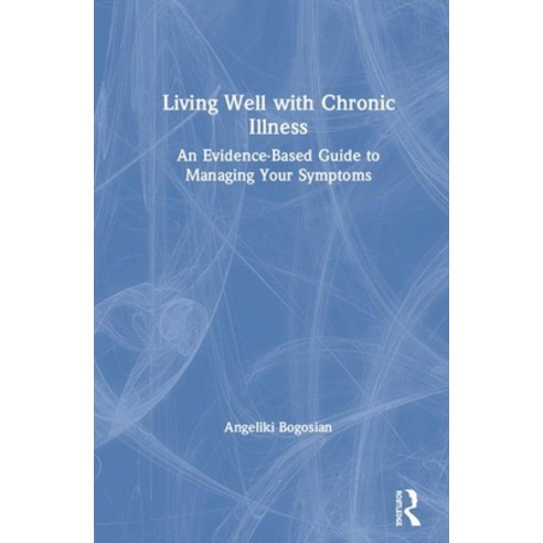 Living Well with a Long-Term Health Condition: An Evidence-Based Guide ...