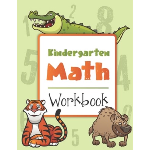 Kindergarten Math Workbook: Big Counting Addition & Subtraction ...