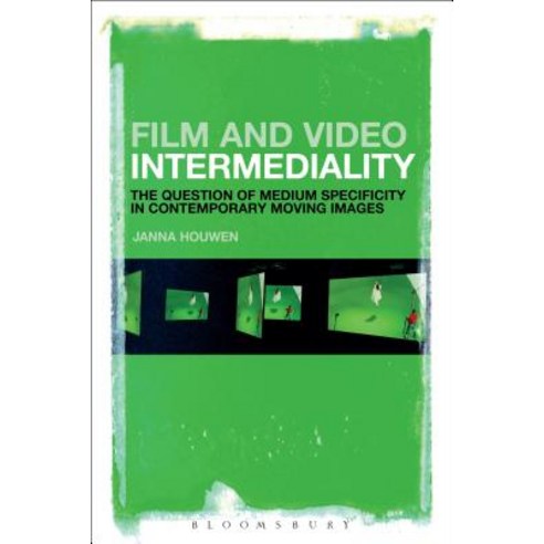 Film and Video Intermediality: The Question of Medium Specificity in ...